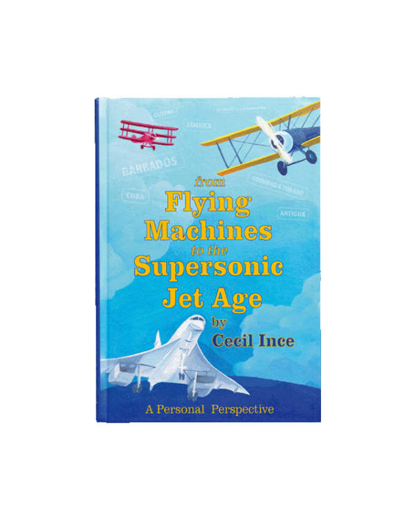 From Flying Machines to the Supersonic Jet Age - Shop Barbados Books